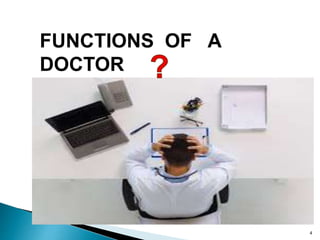 Role of physician in society | PPTX