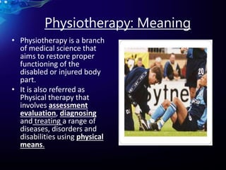 Role of physiotherapist | PPTX