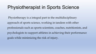 Role of Physiotherapy In Sports Science.pptx