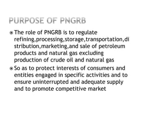 Role of pngrb in downstream regulatory affairs and | PPTX