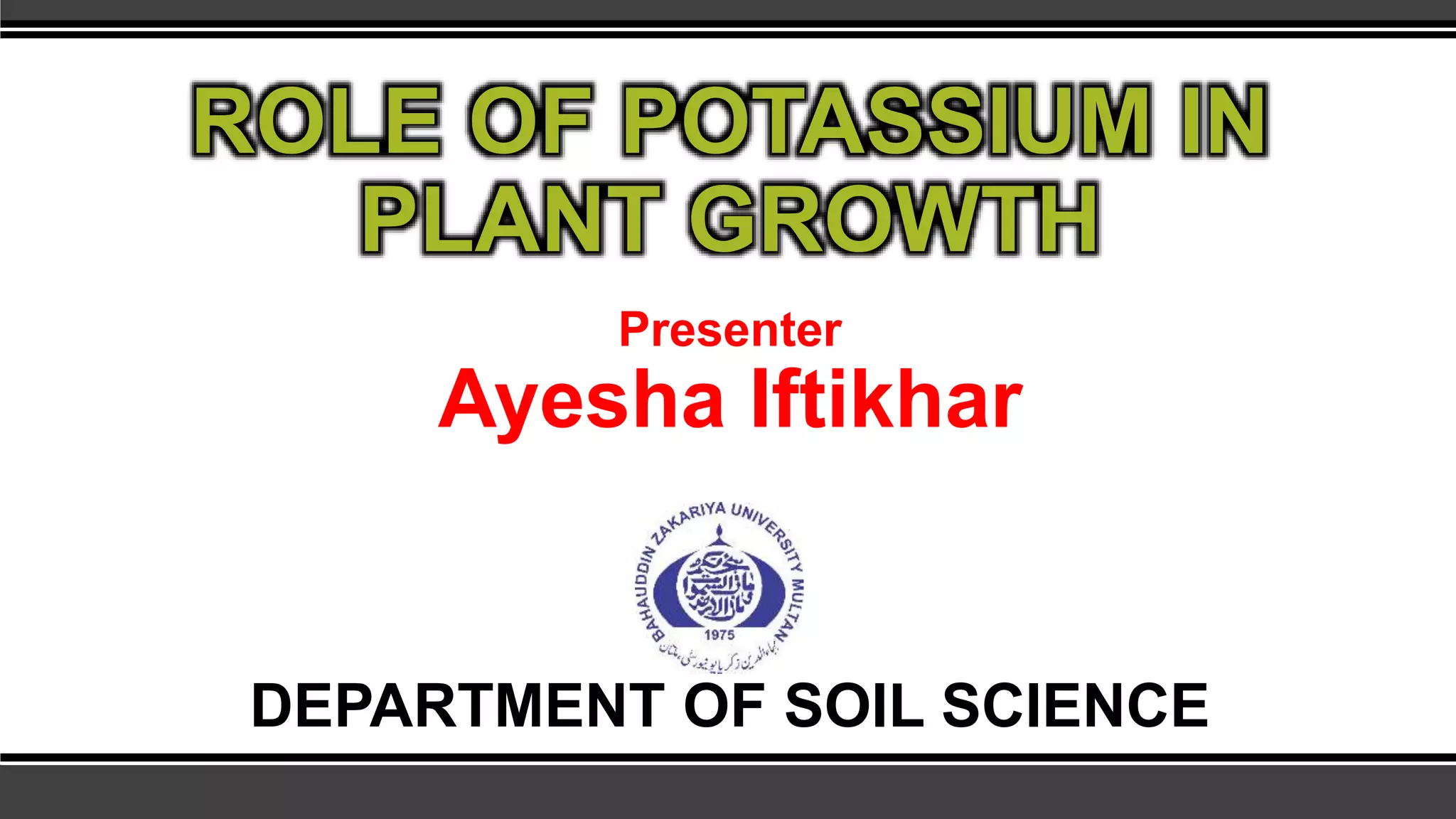 Role of Potassium in Plant Growth | PPSX
