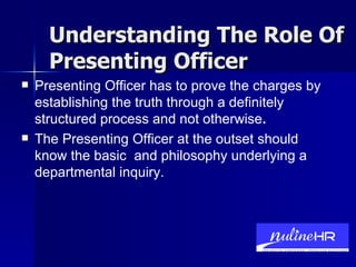 Role of Presenting Officer in Enquiry | PPT