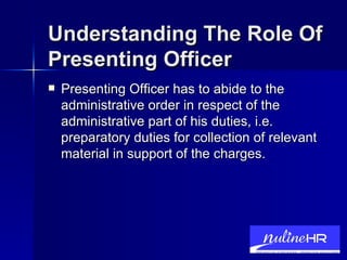 Role of Presenting Officer in Enquiry | PPT
