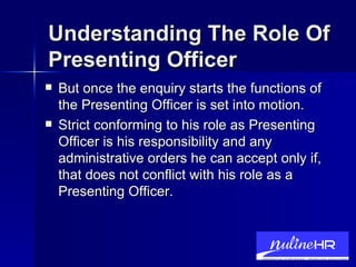 Role of Presenting Officer in Enquiry | PPT