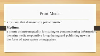 Role of print media | PPT