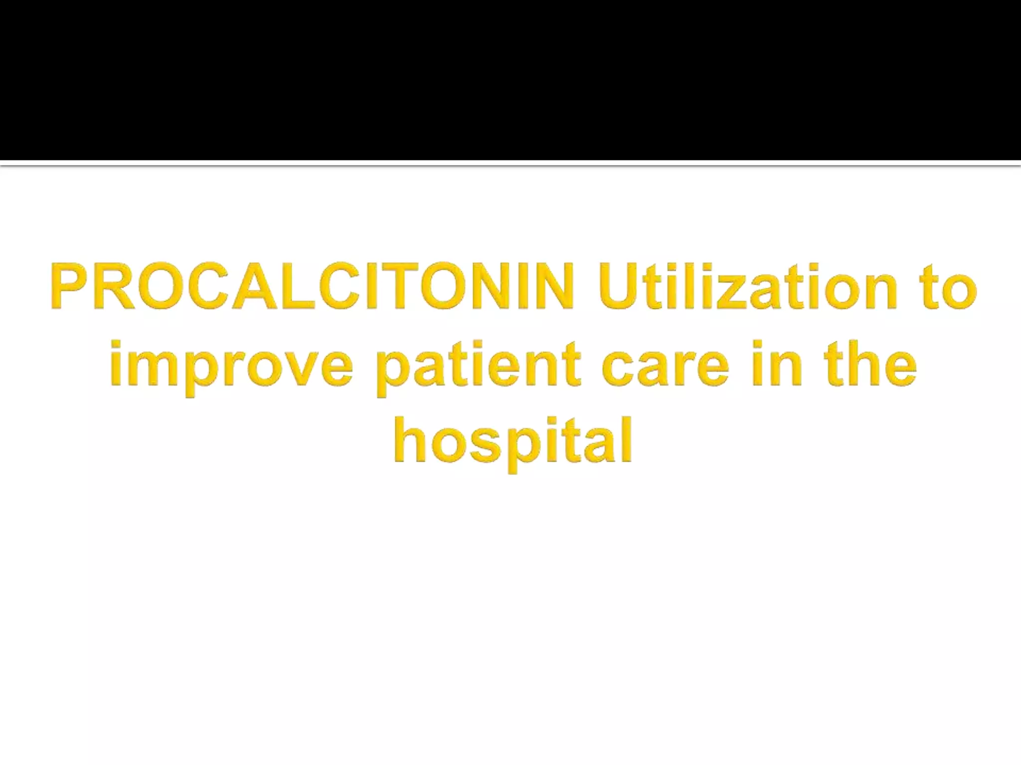 Role of procalcitonin in sepsis management | PPTX | Infectious Diseases ...