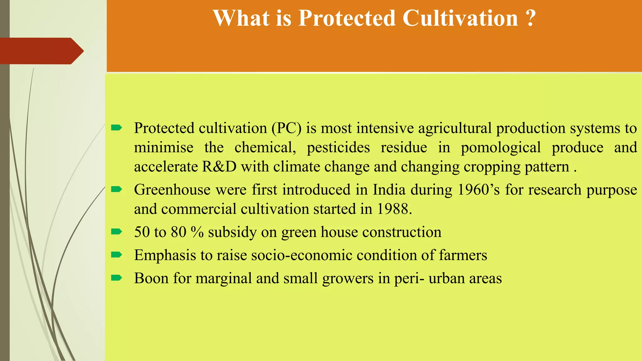 Role of protected cultivation in fruit crops | PPTX