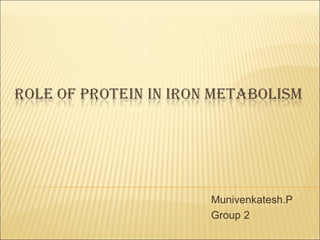 Role of protein in iron metabolism | PPT