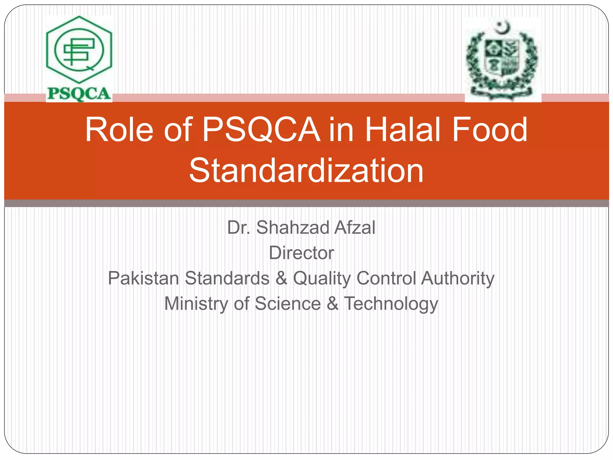 Role of PSQCA in Halal Food Standardization | PPTX