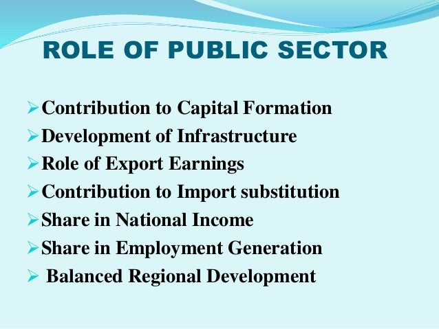 Role of public sector in the development process of indian economy