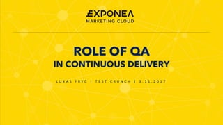 Role of QA in Continuous Delivery | PPT