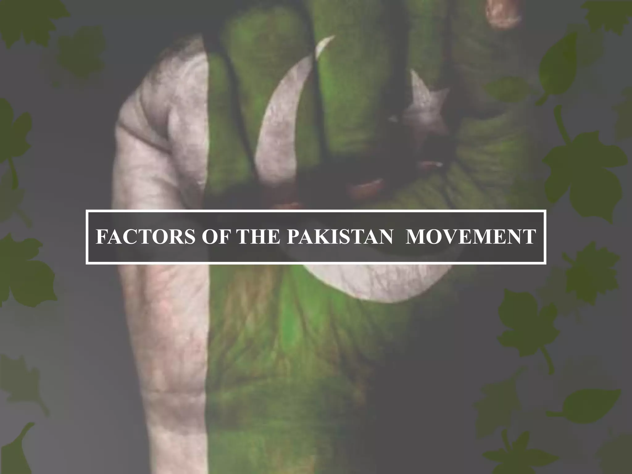 ROLE OF QUAID-E- AZAM IN PAKISTAN MOVEMENT.pptx