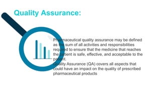 Role of quality assurance in pharmaceutical industry | PPTX