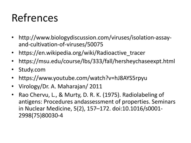 Role of radioactivity in viral assay | PPT