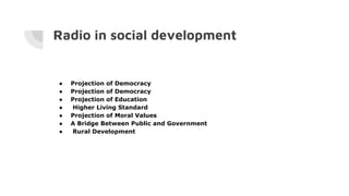 Role of radio in developmental communication | PPTX