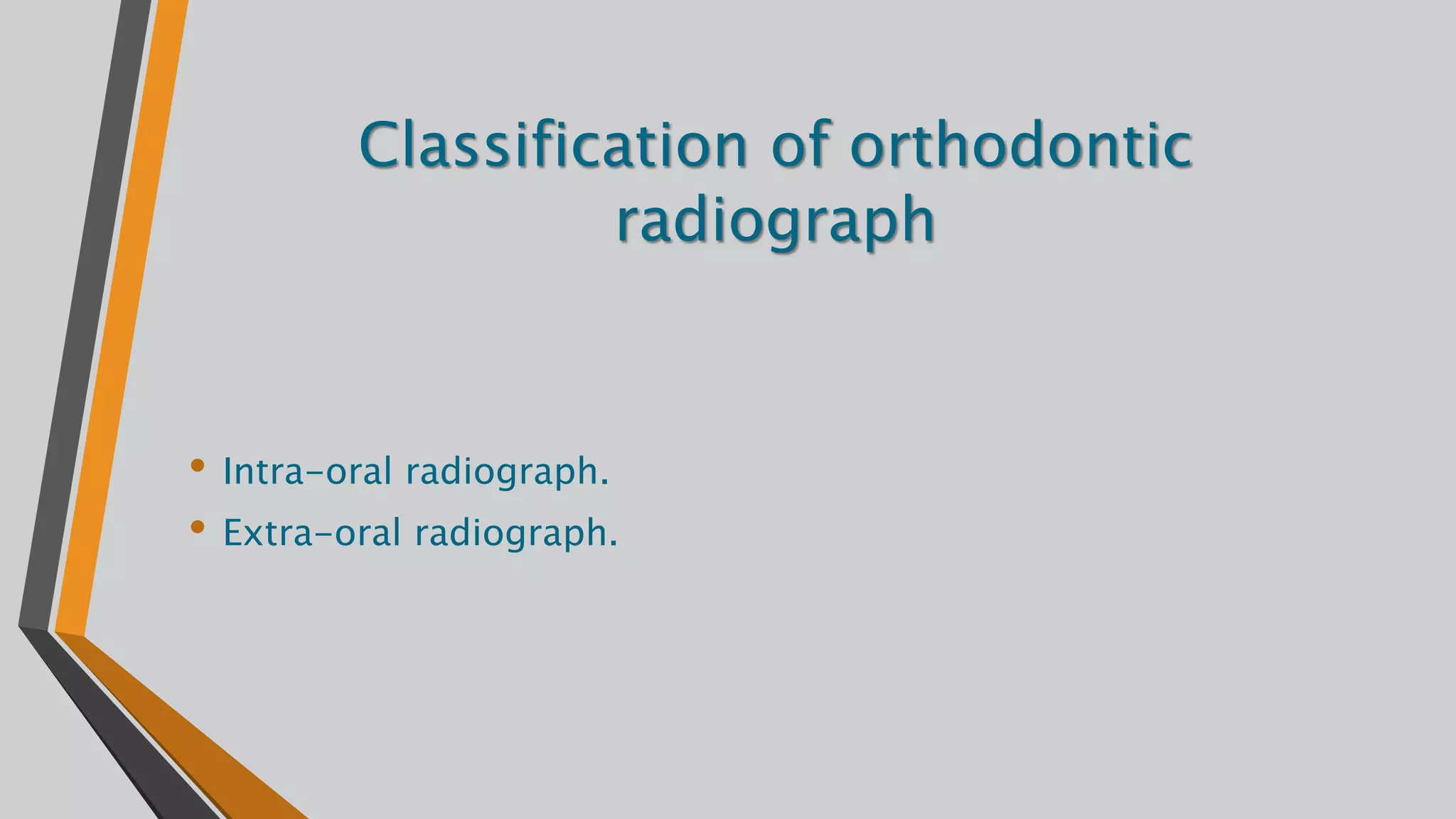 Role of radiology in orthodontics | PPTX