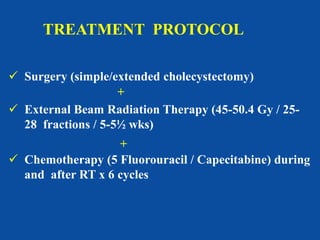 Role of chemotherapy and radiotherapy in Ca gall bladder | PPTX
