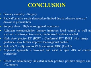Role of chemotherapy and radiotherapy in Ca gall bladder | PPTX