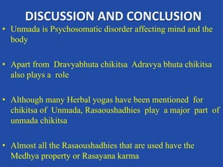 Role of rasaushadhies in management of unmada | PPTX