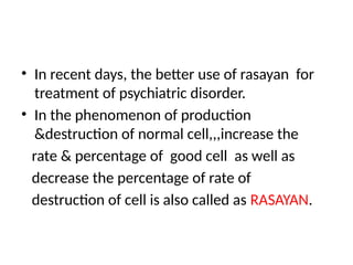 ROLE OF RASAYAN IN PREVENTION & DELAYING PROGRESSION.pptx