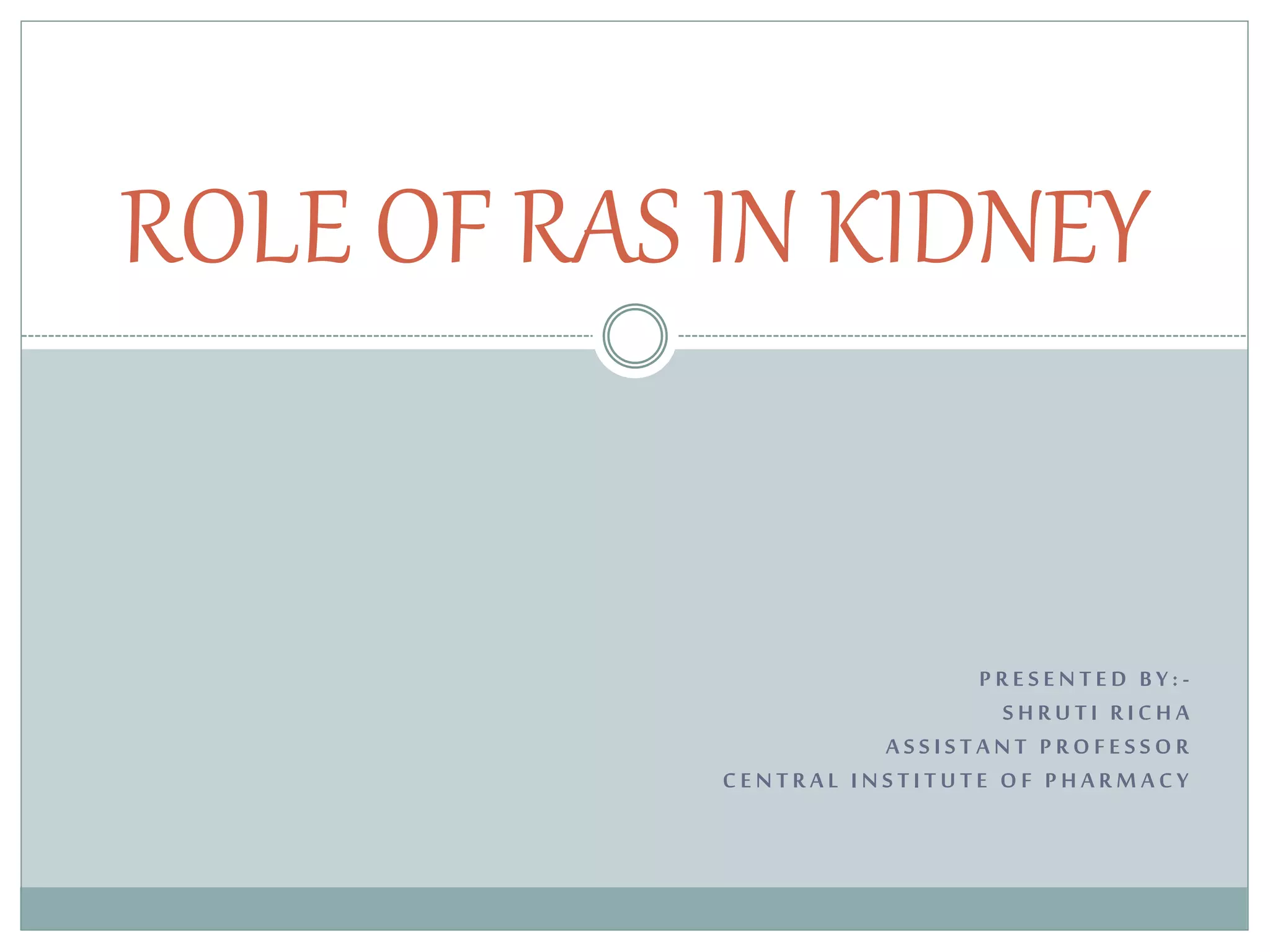 Role of RAS in Kidney | PPT