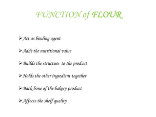 Role of raw materials bakery | PPTX