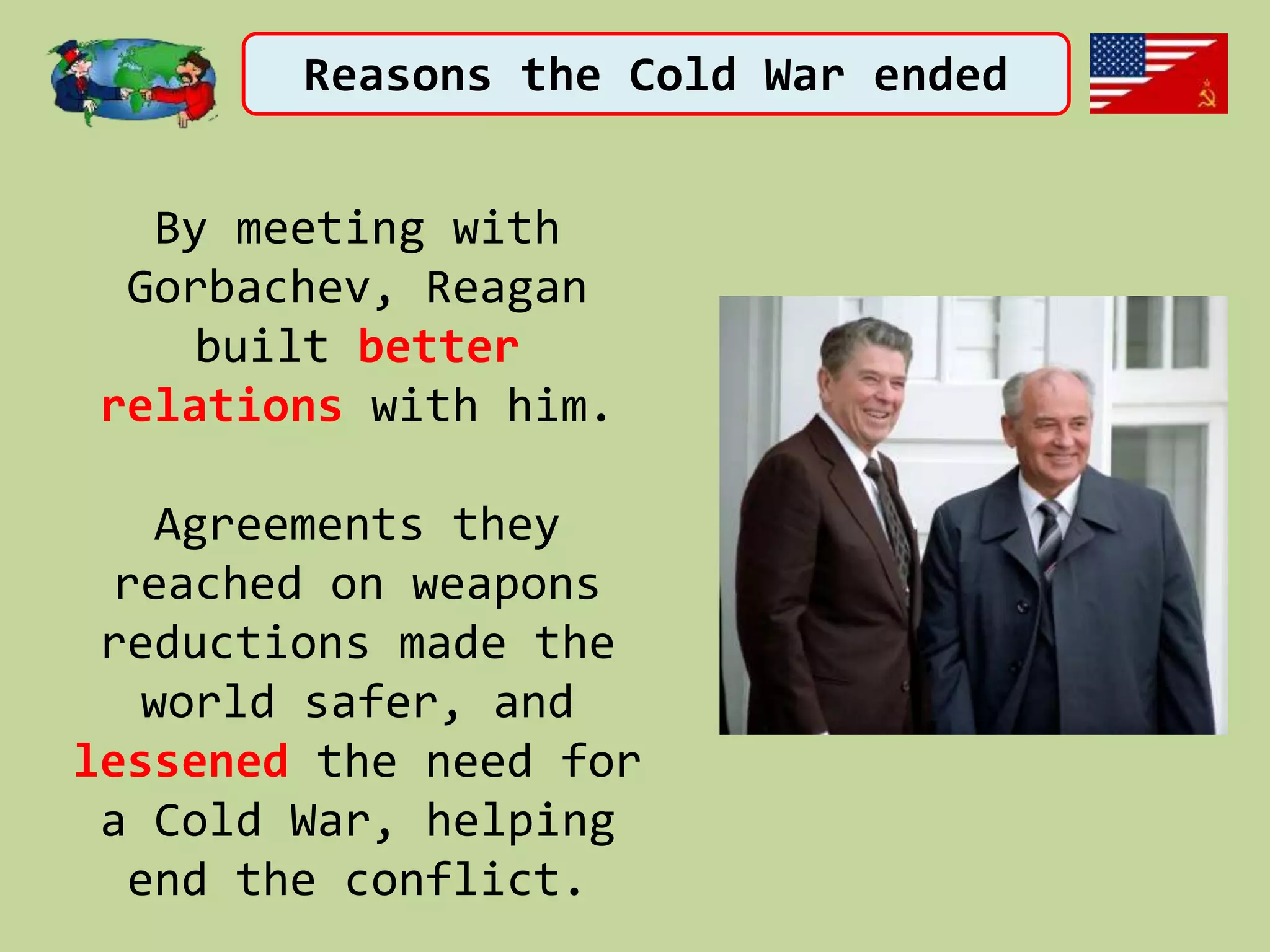 Reasons the Cold War ended - Role of Ronald Reagan | PPT