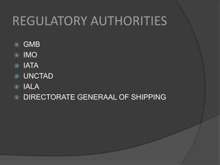 Role of regulatory authorities for trade and shipping | PPTX