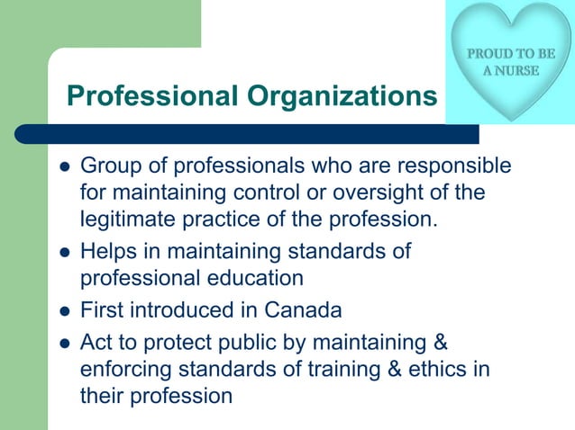 ROLE OF PROFESSIONAL ORGANIZATIONS & UNIONS | PPTX | Healthcare ...