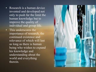 Role of research in advancement of science | PPT