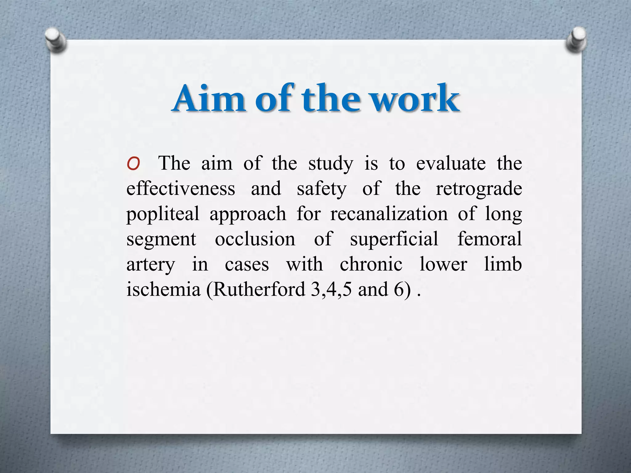 Role of retrograde transpopliteal angioplasty for superficial femoral ...