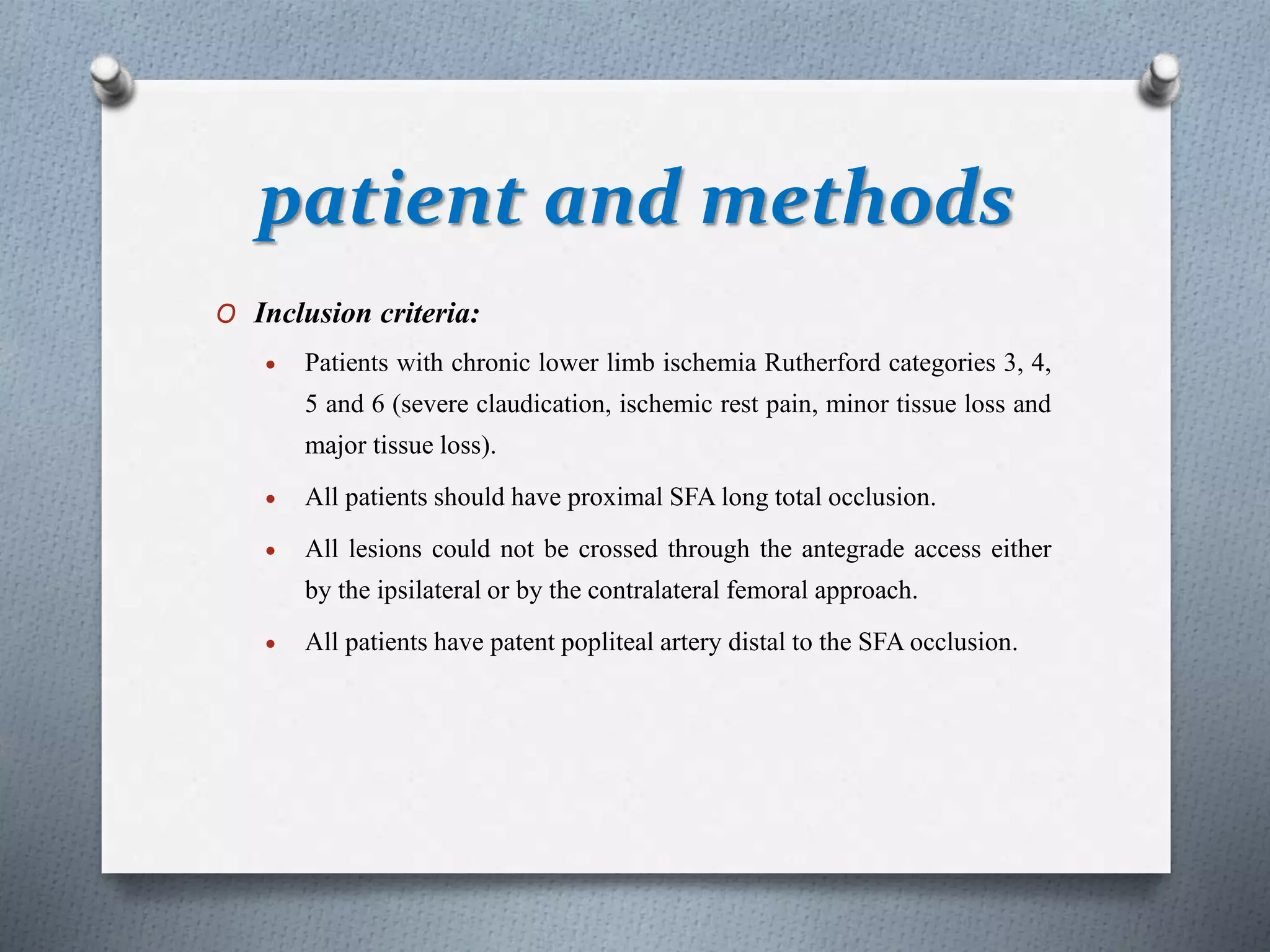 Role of retrograde transpopliteal angioplasty for superficial femoral ...