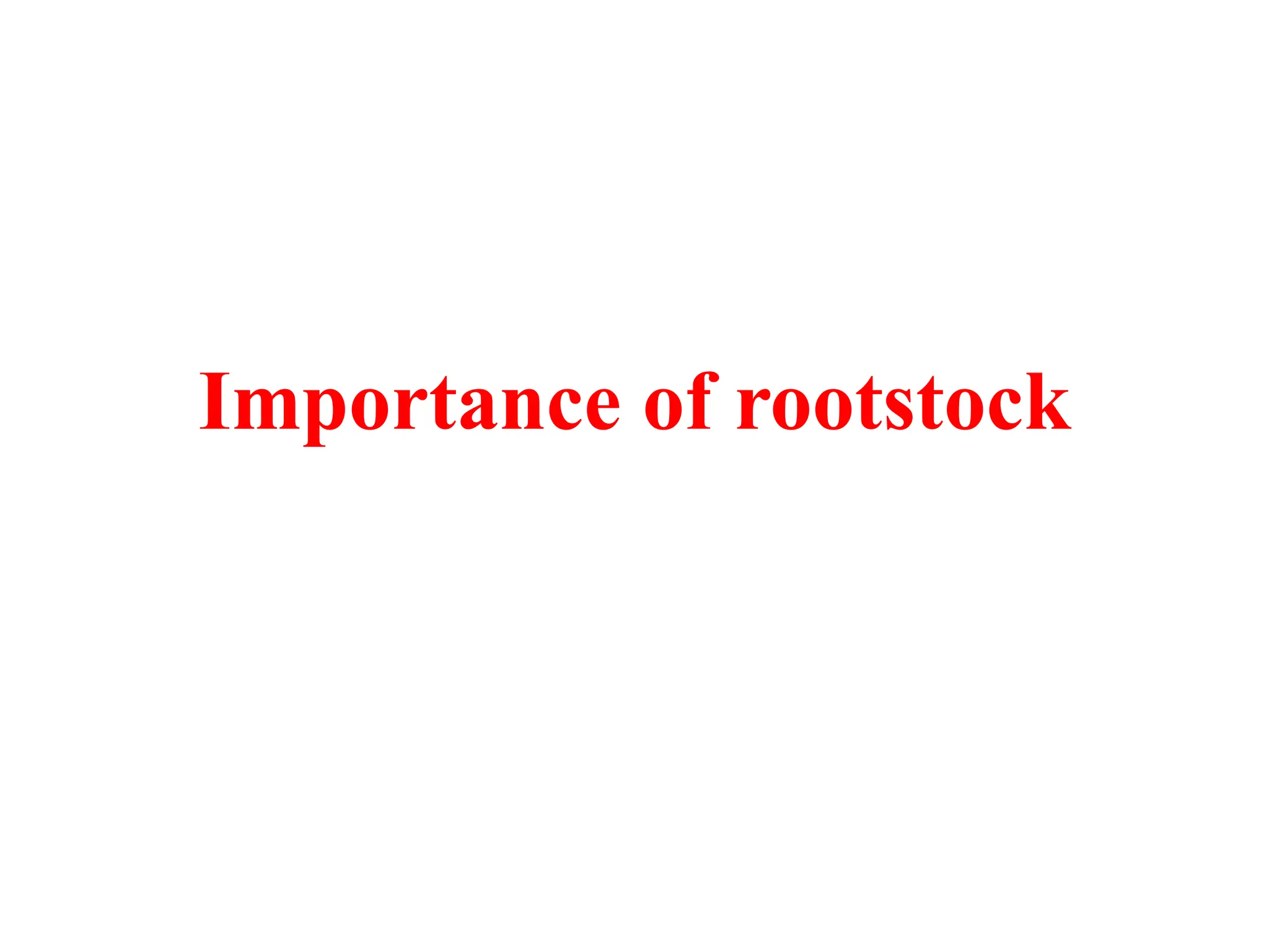 role of rootstock range of different.pptx