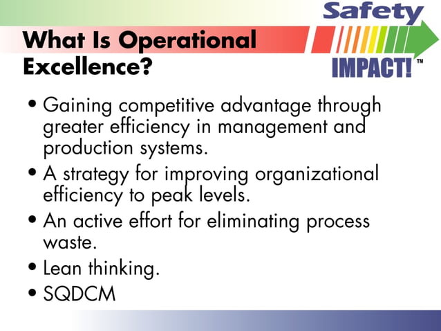Role Of Safety In Operations Excellence | PPT