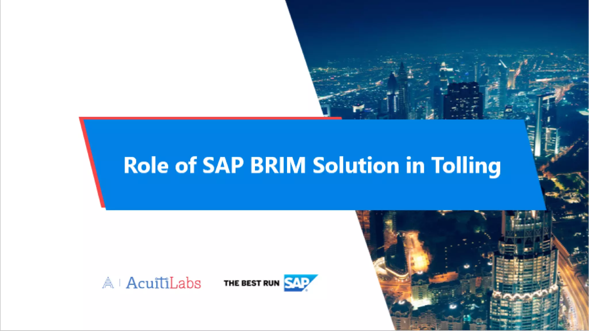 Role of SAP BRIM/Billing in Transforming Tolling Business | PPT