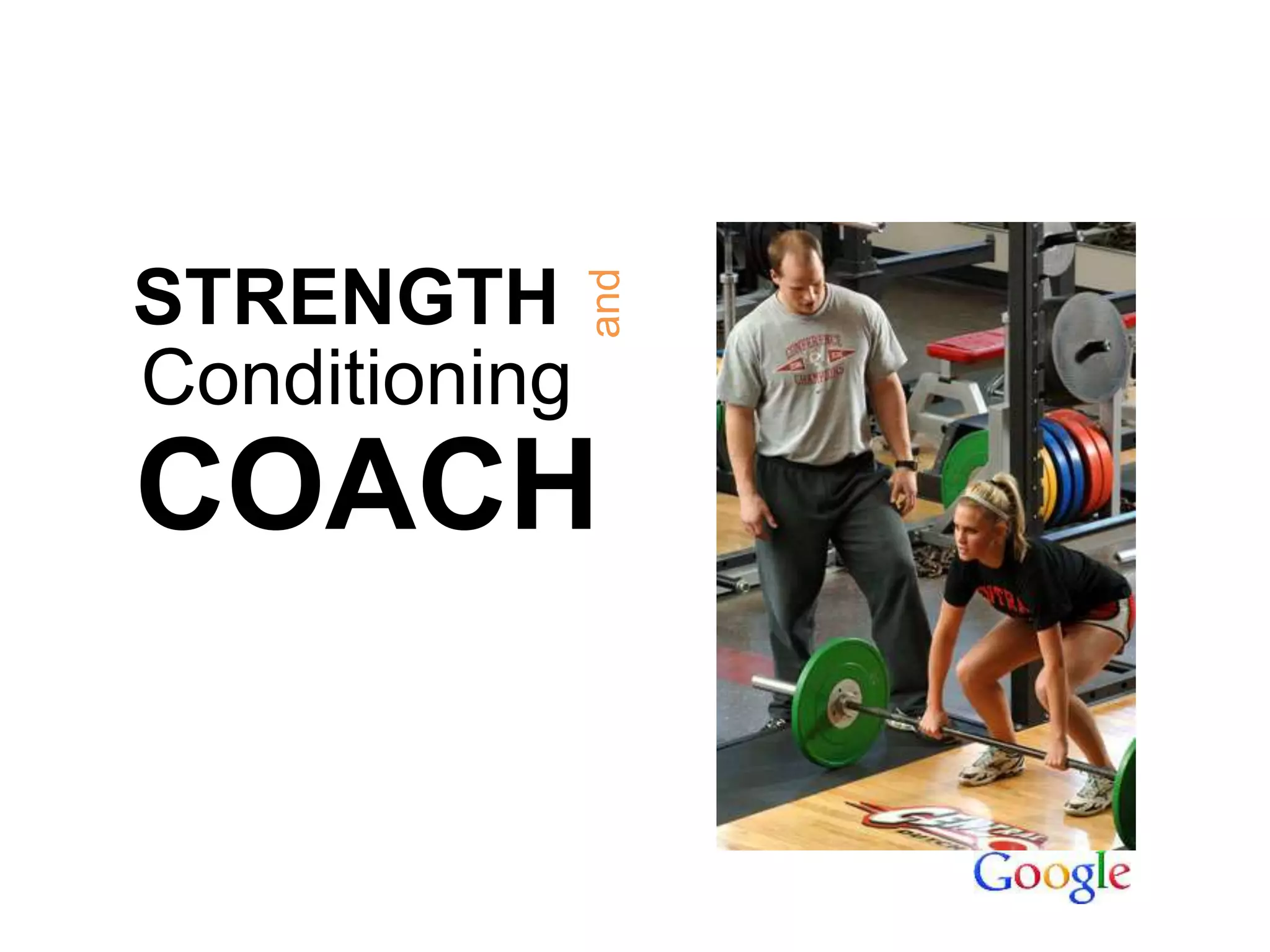 The Role of the Strength and Conditioning Coach | PPTX