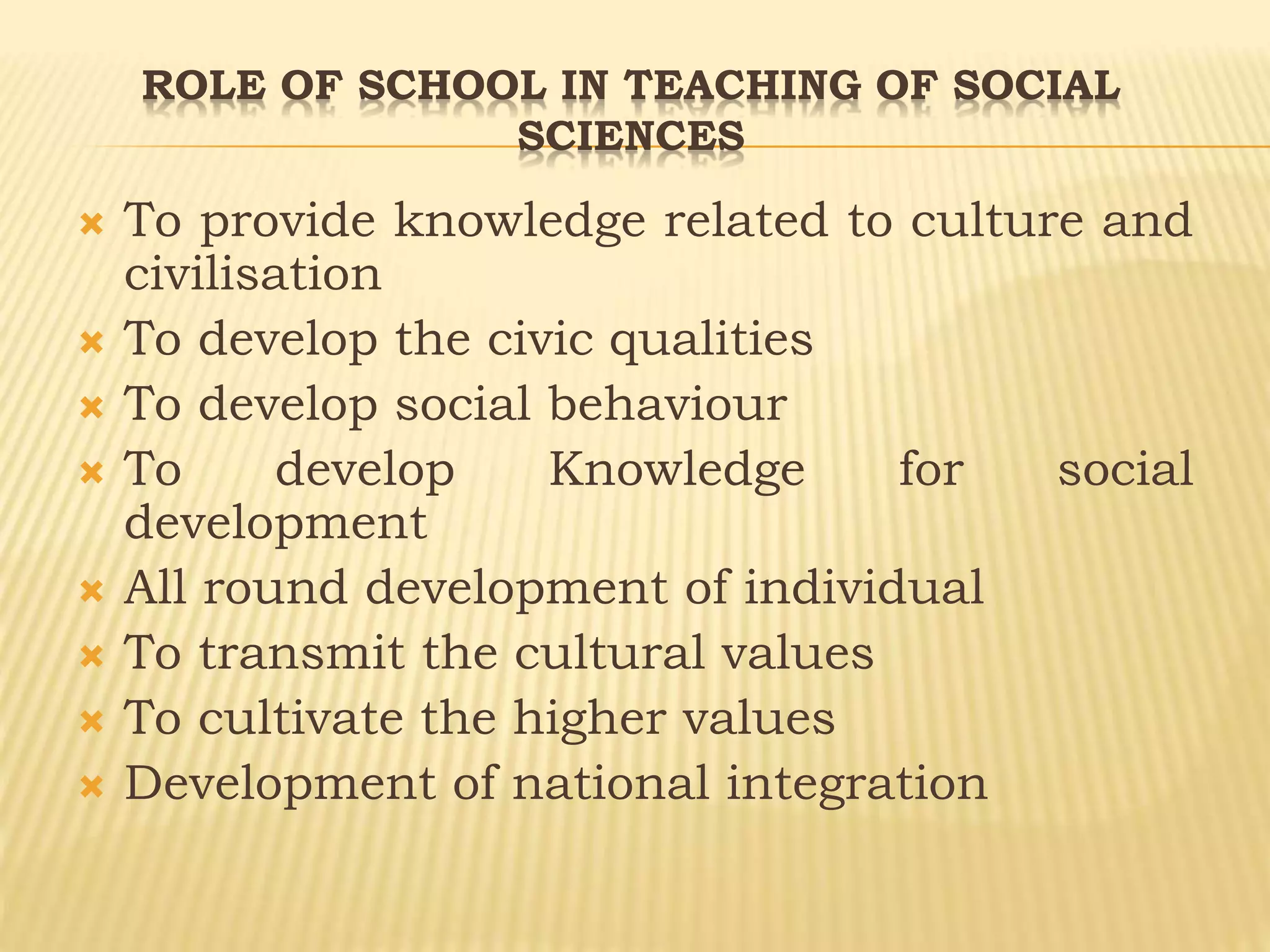 Role of school in teaching of social science | PPTX