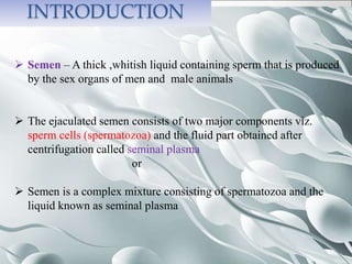 Role of Seminal plasma proteins in semen by J S Rajoriya.ppt