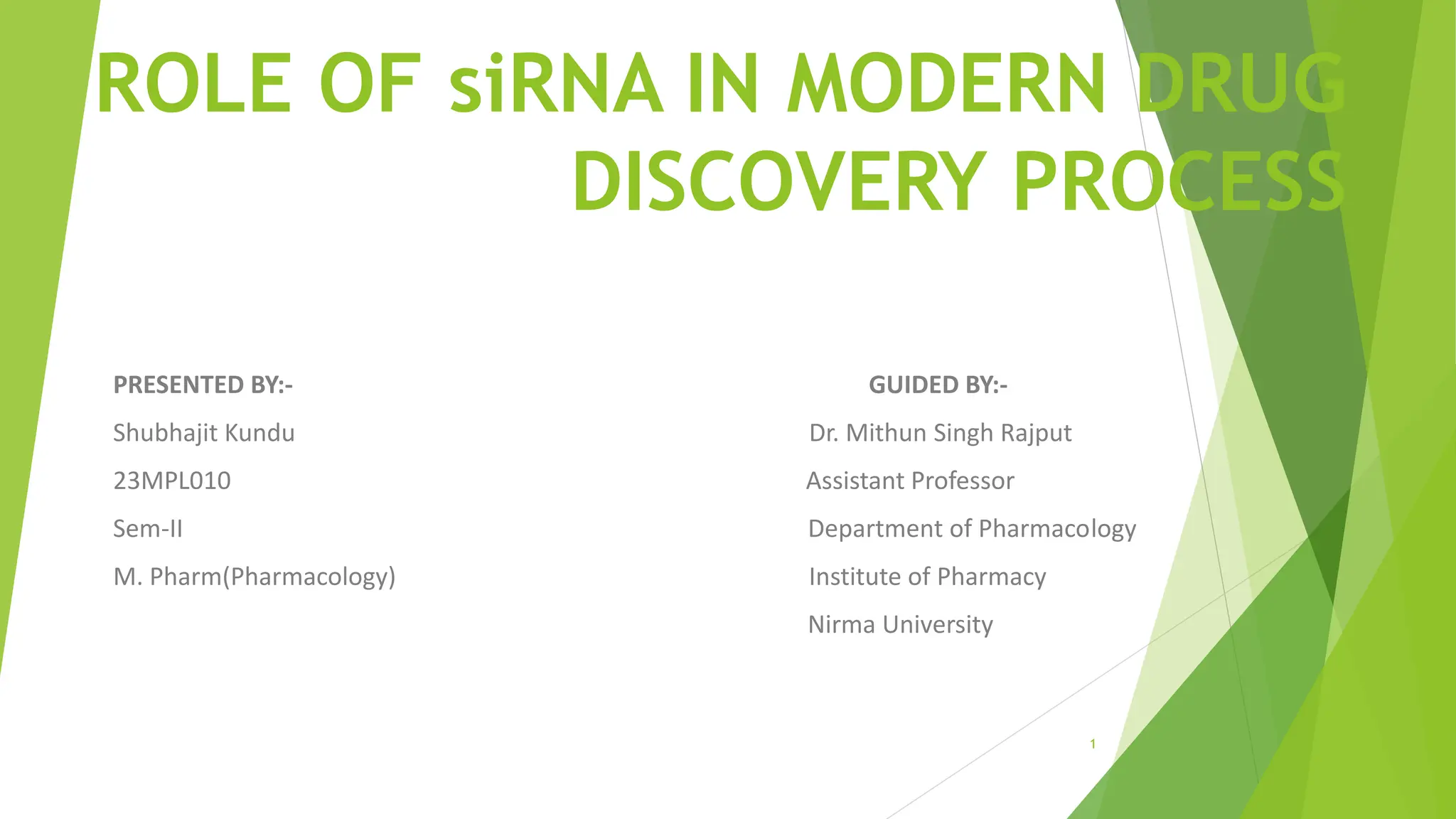 ROLE OF siRNA IN MODERN DRUG DISCOVERY PROCESS (3).pptx