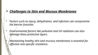 Role Of Skin And Mucous Membrane In Non Specific Resistance.pptx