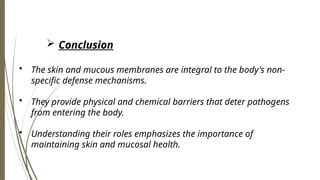 Role Of Skin And Mucous Membrane In Non Specific Resistance.pptx