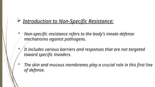 Role Of Skin And Mucous Membrane In Non Specific Resistance.pptx