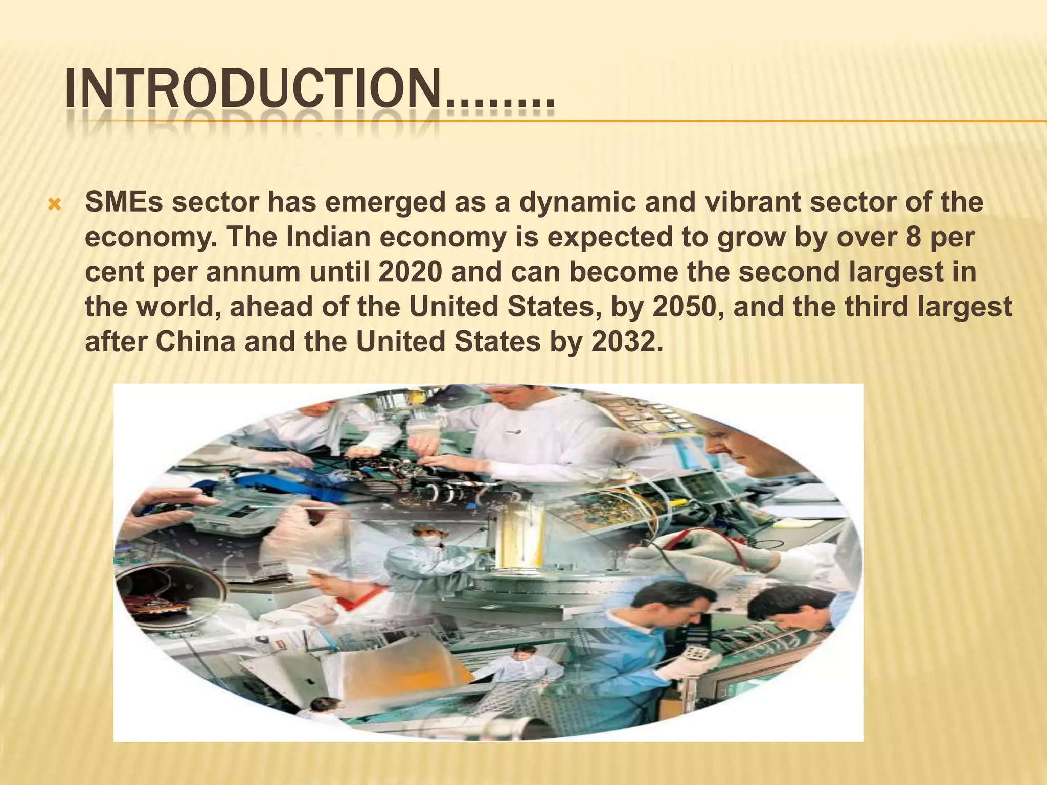 Role of sme’s in economic growth of india, SME ,MSME | PPTX