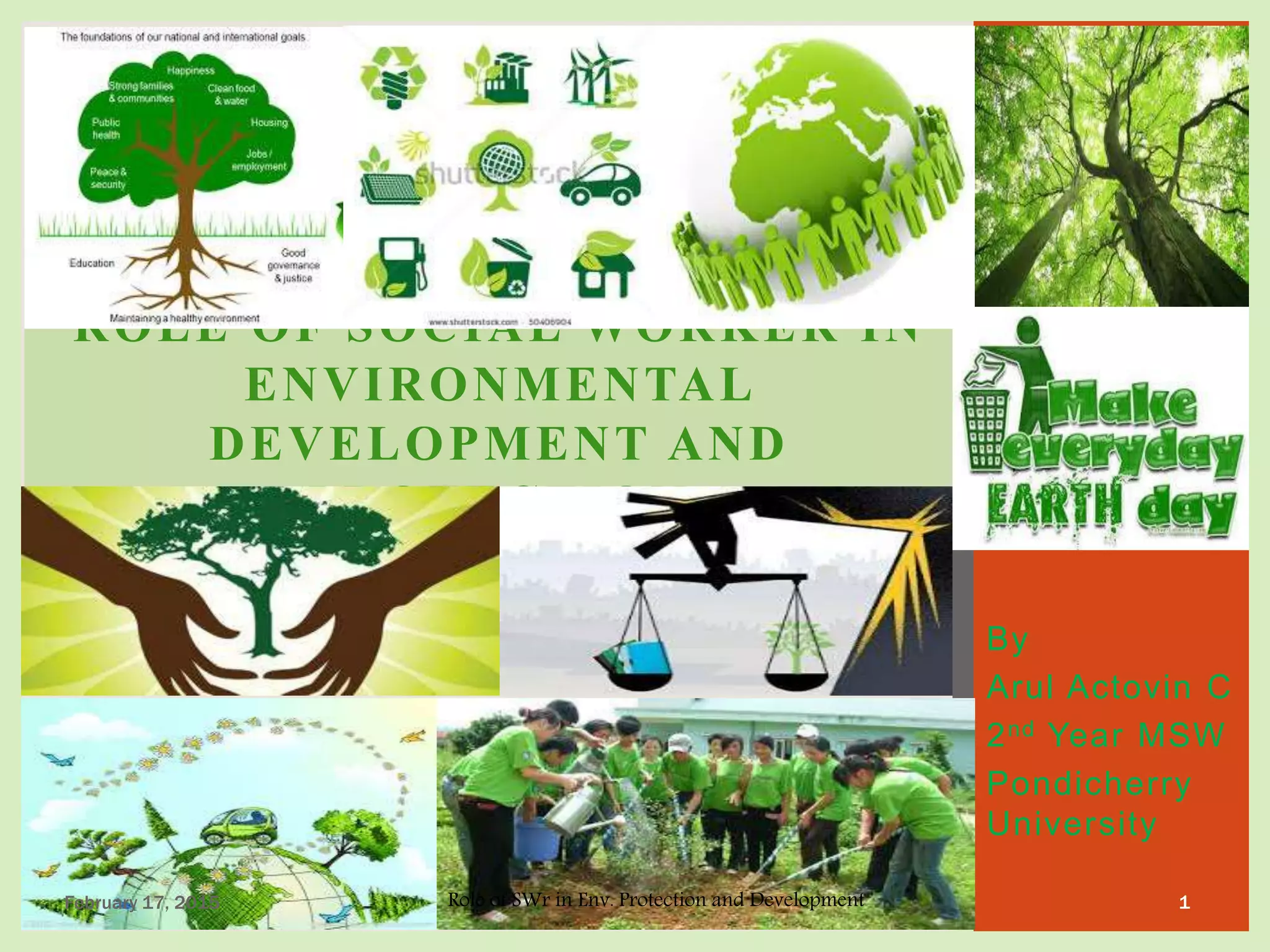 Role of social worker in environmental development and improvement | PPTX