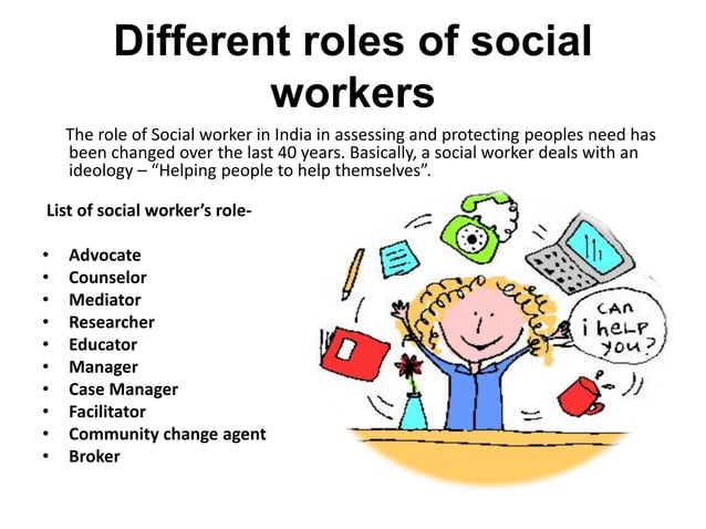 'Role of Social Workers in Indian Social Context with Contemporary ...