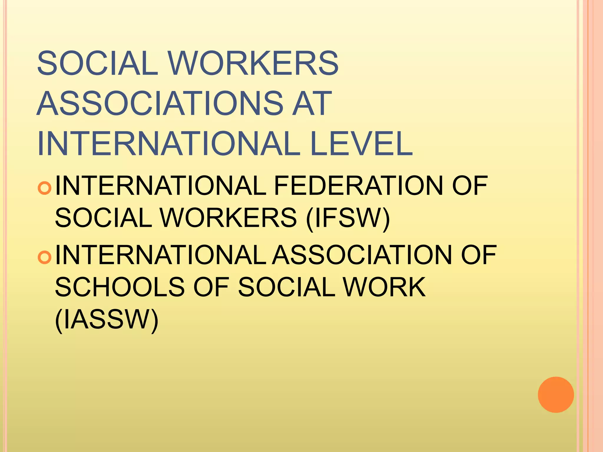 Role of social workers asociations | PPTX