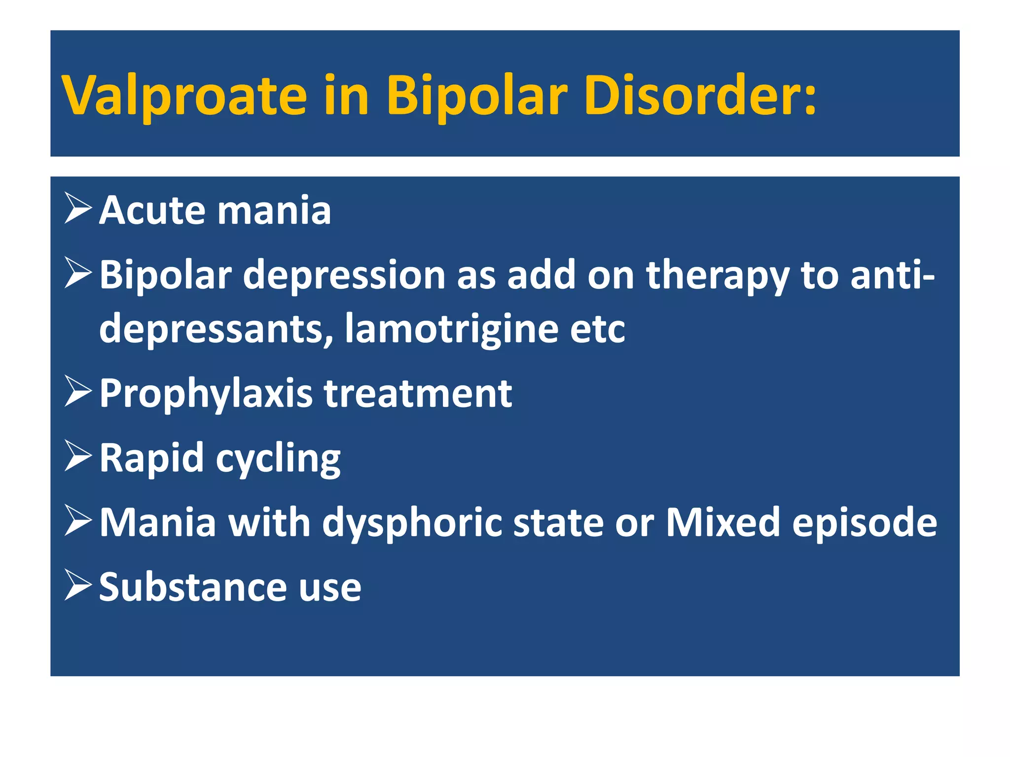 Role of sodium valproate in bipolar disorder | PPTX