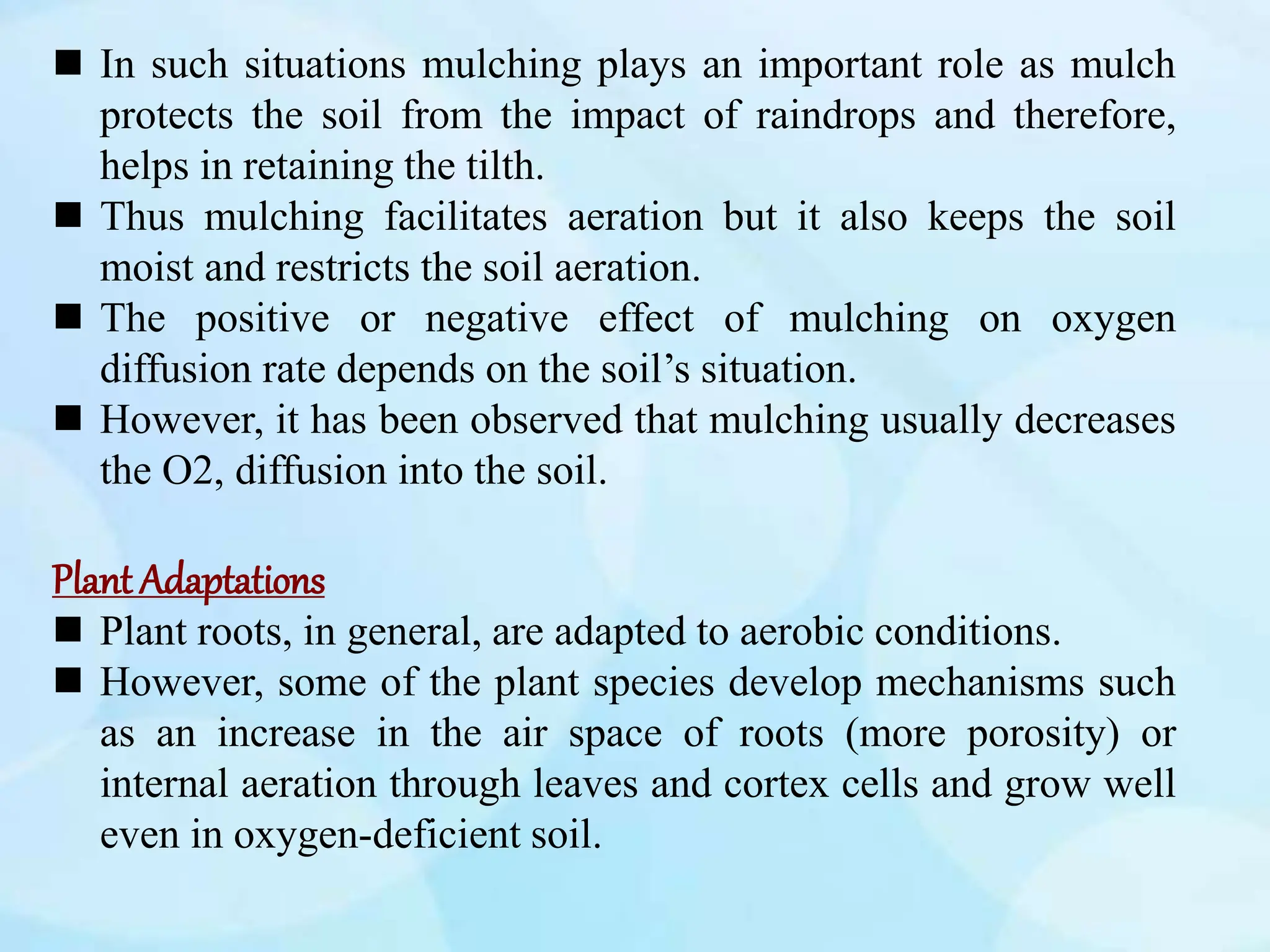 Role of soil aeration for crop growth and its development.ppt
