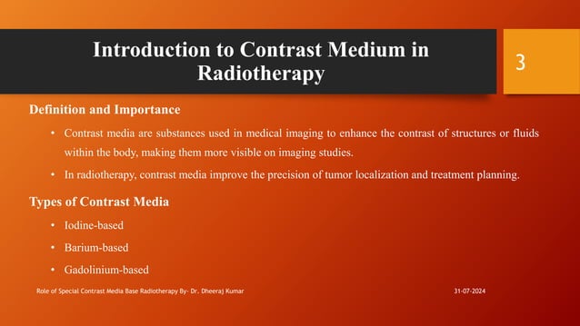 Role of special contrast media base radiotherapy..pptx | Cancer ...