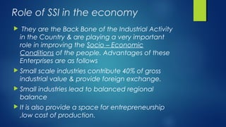Role of ssi sector in the economy | PPT